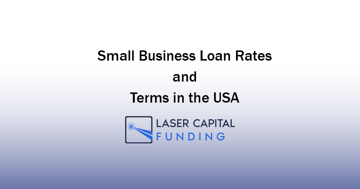 Understanding Small Business Loan Rates and Terms in the USA